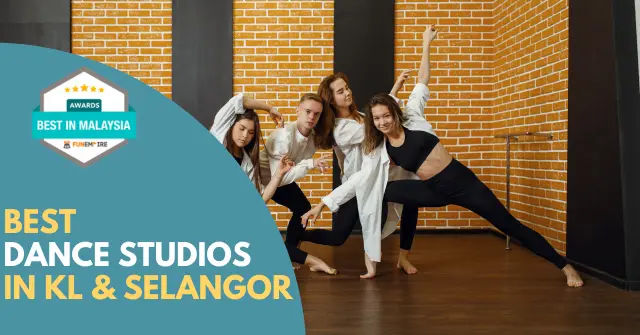 10 Best Dance Studios in KL & Selangor [2025] | FunEmpire®